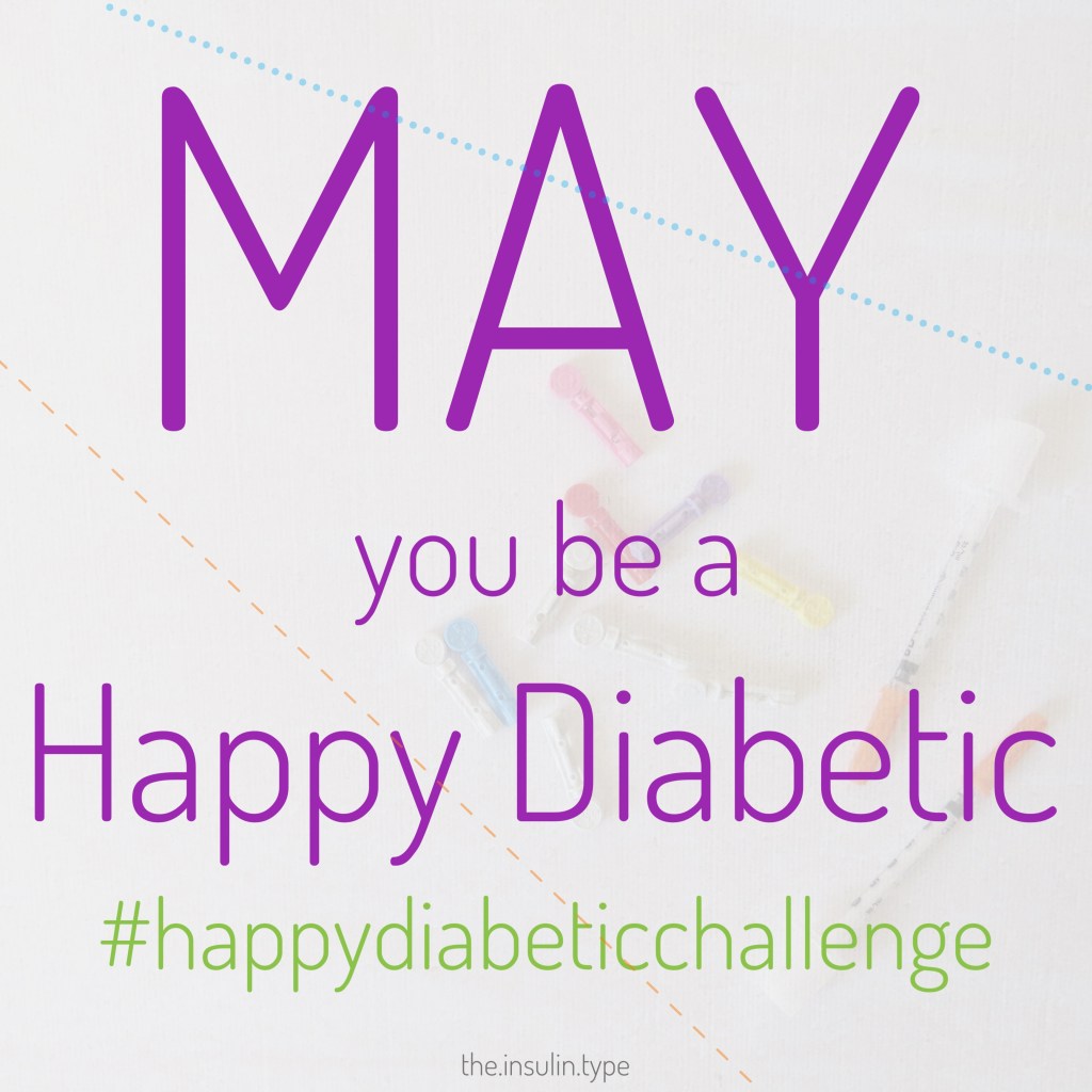 MAY You Be a Happy Diabetic: 2018